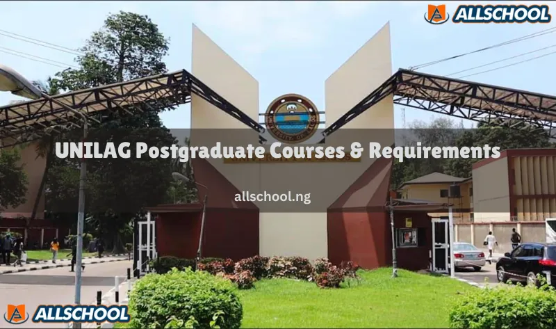 UNILAG Postgraduate Courses for PGD, Masters & PHD - Allschool.ng