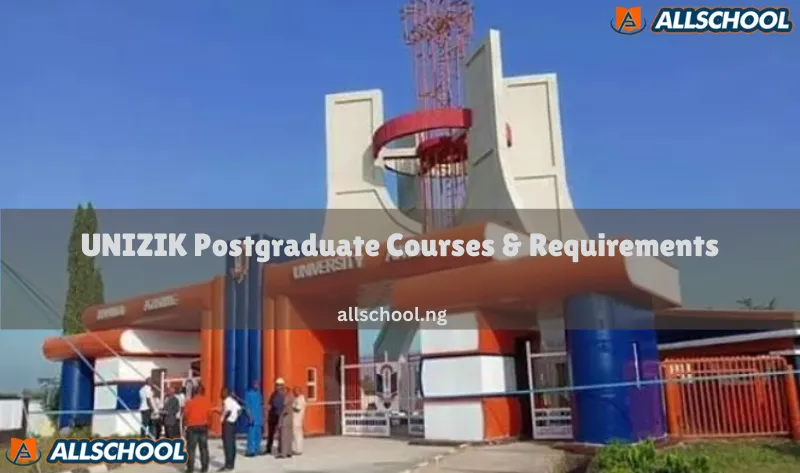 UNIZIK Postgraduate Courses & Requirements [UPDATED]