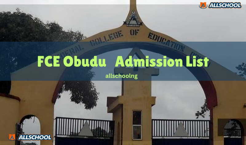 FCE Obudu Admission List 2025/2026 [UPDATED] - Allschool.ng